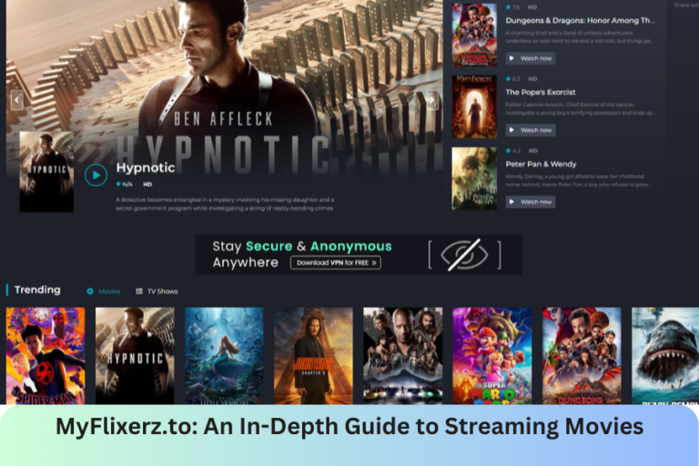 Myflixerz .to: An In-Depth Guide to Streaming Movies - Forbeszine